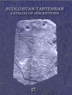 Forgotten Languages Full: Sudlusitan-Tartessian - Catalog of Inscriptions